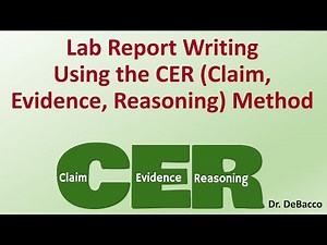 Lab Report Writing Using the CER Method