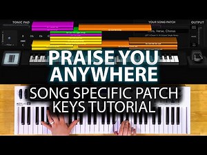 Praise You Anywhere - MainStage patch keyboard tutorial- Brandon Lake