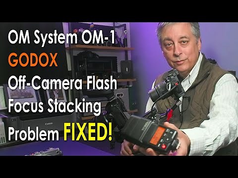 OM System OM-1 Focus Stacking with Off Camera Flash Fixed ep529