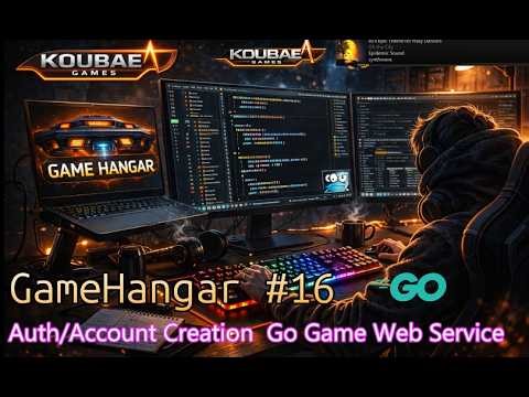 GameHangar #15 – Auth/Account Creation - Go Game Web Service (🔴 Go Live Coding)