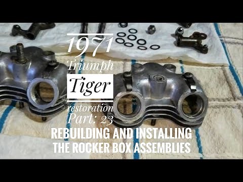 1971 Triumph Tiger 650cc Restoration Part 23, Rebuilding and installing the rocker box assemblies