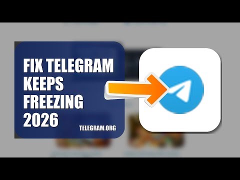 How To Fix Telegram Keeps Freezing 2026