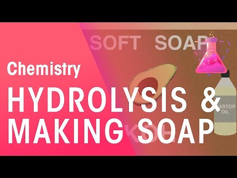 Hydrolysis & How It Is Used To Make Soaps | Organic Chemistry | Chemistry | FuseSchool