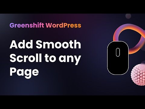 Add Smooth Scroll to any page in WordPress and Greenshift plugin