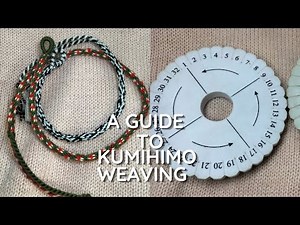A Guide To Kumihimo Weaving - 8-String And 16-String Bracelets