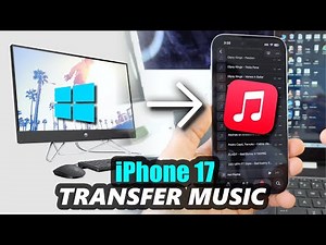 How to Transfer Music From Windows to iPhone 17