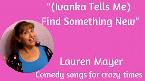 157K views · 5.3K reactions | Turns out the First Daughter can solve unemployment as effortlessly as she architected her way into a cushy job for which she's unqualified! (Fair use parody of "Something Tells Me I'm Into Something Good", by Herman's Hermits). Want 3 free songs by this artist? Click https://laurenmayer.lpages.co/join-list/ | Lauren Mayer Comedy Songs | Facebook