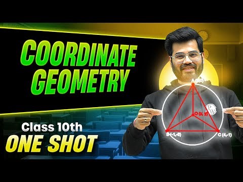 COORDINATE GEOMETRY in 1 Shot: Full Chapter (Theory + PYQs) || Class 10th Board CBSE