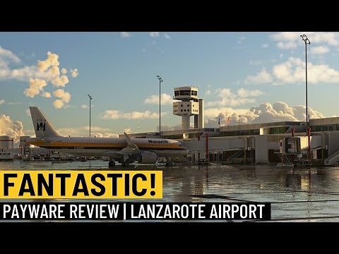 Lanzarote Airport [GCRR] | Microsoft Flight Simulator Add-on REVIEW