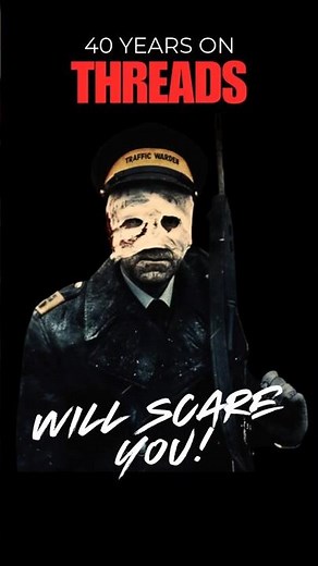 Threads 1984 First Blast Will Scare You