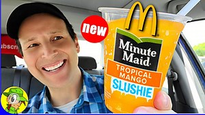 Mcdonald's® Minute Maid® Tropical Mango Slushie Review