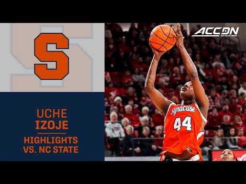 Syracuse's Uche Izoje Highlights vs. NC State