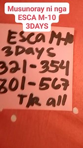 766K views · 4.5K reactions | Musunoray ni nga ESCA M-10 3DAY only #amaymelorinvlog #m10 #escape #escanumber #waiting #reelsfacebook #reelschallenge #follower #m10swertres #lottommlottery #trendingreelsvideo #swertreshearingtoday #swertresguide #Lotto #3days #possible | Amay Melorin Vlogs | Facebook