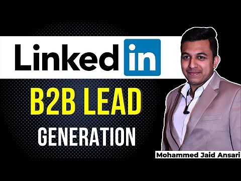 How to Generate B2B Leads on Linkedin | Linkedin Lead Generation Tutorial Hindi | Jaid Ansari