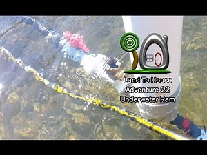 Adventure 22 - Underwater Ram Pump