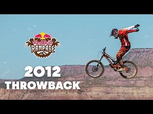 REPLAY: Throwback To Red Bull Rampage 2012