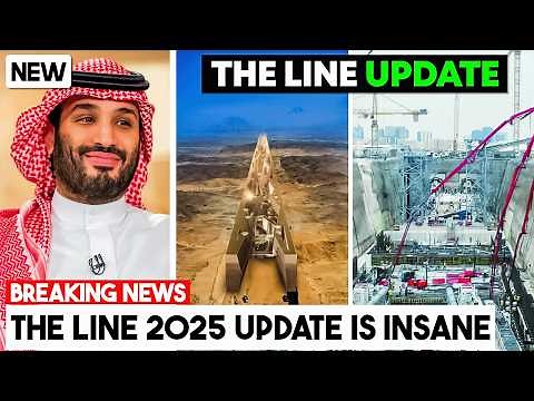 THE LINE City: Latest 2025 Construction Progress Revealed