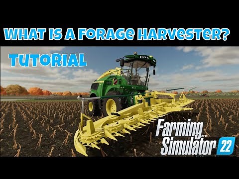 Farming Simulator 22 Tutorial | What is a Forage Harvester?
