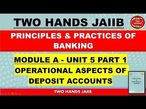 PPB MODULE A UNIT 5 PART 1 I PRINCIPLES AND PRACTICES OF BANKING JAIIB I TWO HANDS JAIIB I JAIIB PPB