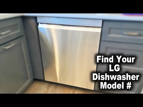 How to Find LG Dishwasher Model and Serial Number