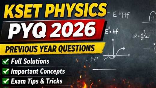 Crack KSET Physics 2026 Using PYQs | Previous Year Questions Solved.