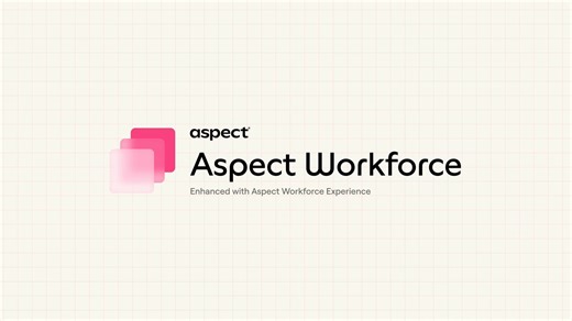 Aspect Workforce - Enhanced with Aspect Workforce Experience