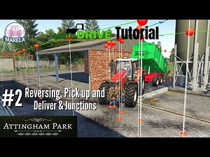 Autodrive Tutorial - Ep2 Reversing, Pick up and Deliver & Junctions Attingham Park FS19