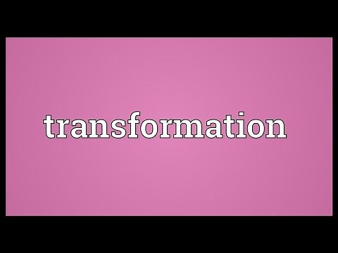 Transformation Meaning
