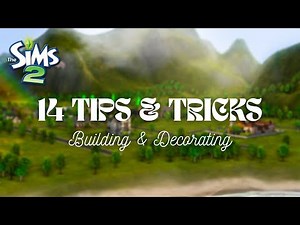14 Tips & Tricks for Building & Decorating in The Sims 2