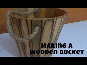 Making a Wooden Bucket /Ahşap kova / Balde de madeira / DIY