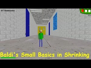 Baldi's Small Basics in Getting Shrunk (Update 2) - Baldi's Basics V1.3.2 decompiled Mod