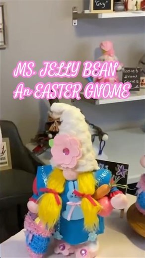 An EASTER GNOME!! Come make Ms.Jelly Bean. She’s so adorable for Easter. See the full video below!!!