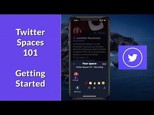 Twitter Spaces 101: Getting Started