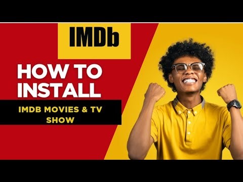 How to install IMDb Movies & Tv shows.
