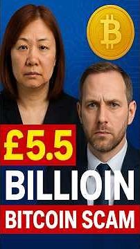 £5.5 BILLION Bitcoin Scam Exposed: UK’s Biggest Crypto Fraud Bust
