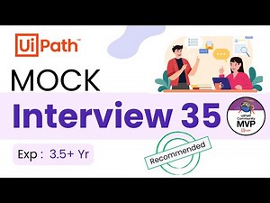 🔴 35. UiPath Developer Interview Questions | 3.5 Year Experience Interview Questions & Answer