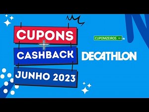 Cupom de Desconto Decathlon + Cashback | Junho 2023 | + de 5 Oportunidades!