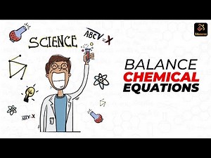 Balancing a Chemical Equation : Made Easy | Step by Step