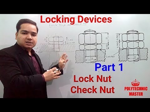Locking Devices I Lock Nut I Check Nut I Part 1 I Second Semester I Diploma/Polytechnic