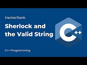 Sherlock and the Valid String HackerRank Solution in C++