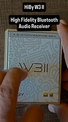 Unboxing - HiBy W3 II High Fidelity Bluetooth Audio Receiver #unboxing #audiophile #hiby
