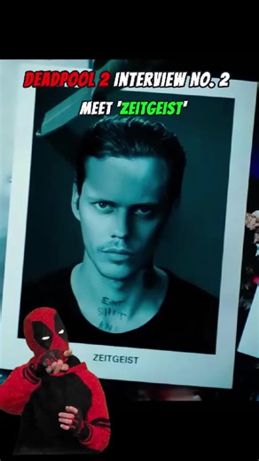 Deadpool 2: Zeitgeist Interview Insights