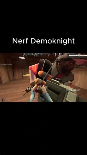 Nerf Demoknight #edit #funny #demoknight #gaming #tf2 #teamfortress2 #tf2edit #funny #demoman