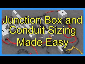 Junction Box and Conduit Sizing Made Easy