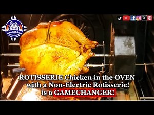 ROTISSERIE Chicken in the OVEN | with a Non-Electric Rotisserie!