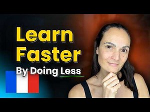 The ONLY Skill You Need to Learn French in Just a Few Months