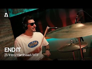 END IT - 21 / Intro / Hardhead / HTF | Audiotree Live