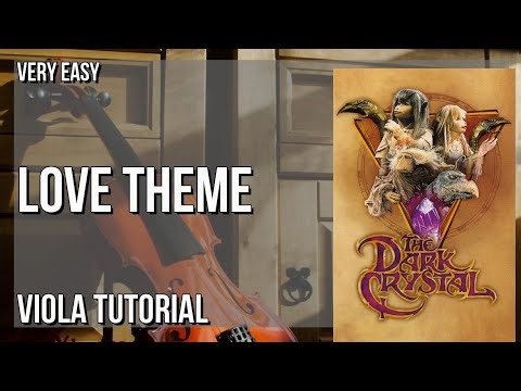 How to play Love Theme (The Dark Crystal) by Trevor Jones on Viola (Tutorial)