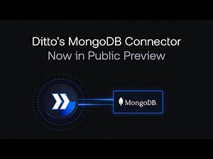 The Ditto MongoDB Connector - Setup and Demo