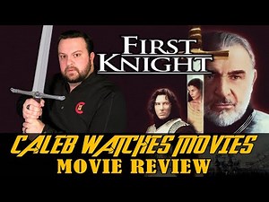 FIRST KNIGHT MOVIE REVIEW